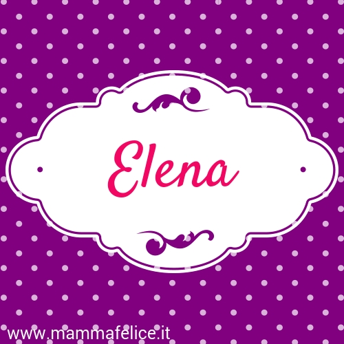 Elena - Mamma Felice